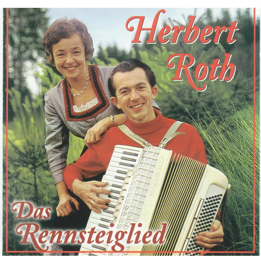 Herbert Roth - Das Rennsteiglied 1 Grüße vom Rennsteig, 9,99