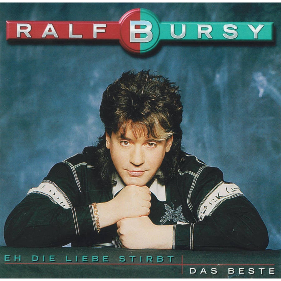 Ralf Bursy CD - Eh die Liebe stirbt - Das Beste, 49,99