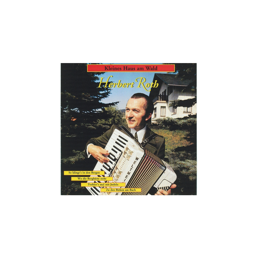 Herbert Roth und sein Ensemble - Kleines Haus am Wald, 19,99