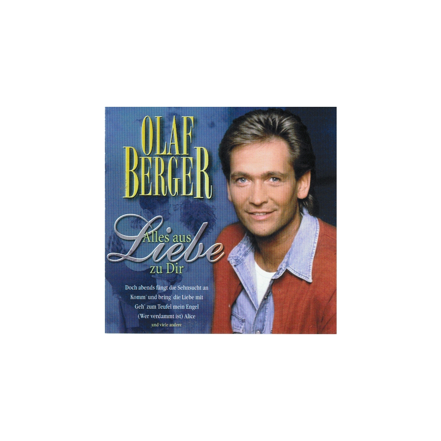 Olaf Berger - Alles aus Liebe zu Dir, 19,99