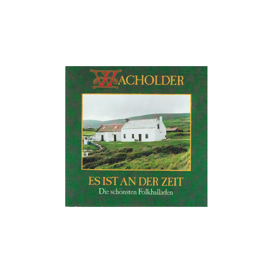 Wacholder - Es ist an der Zeit - Die schönsten Folkballaden, 49,99