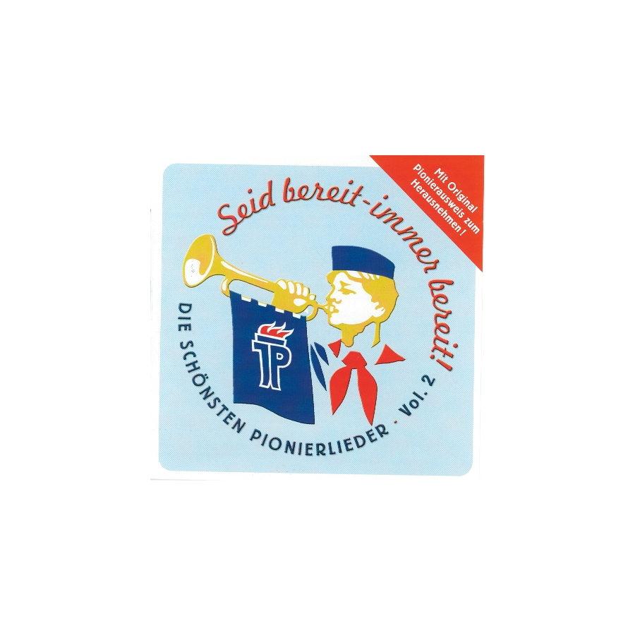 Seid Bereit - Immer Bereit! Die Schönsten Pionierlieder Vol. 2, 19,99