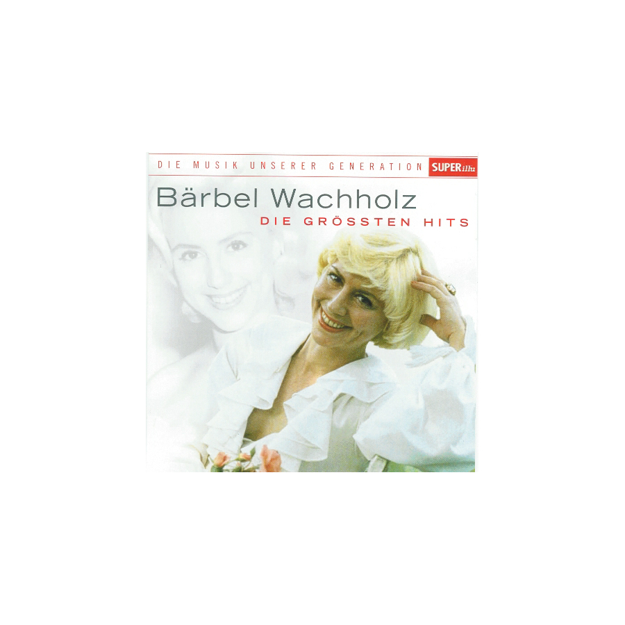 Bärbel Wachholz - Die Größten Hits - Die Musik unserer Generation, 44,99