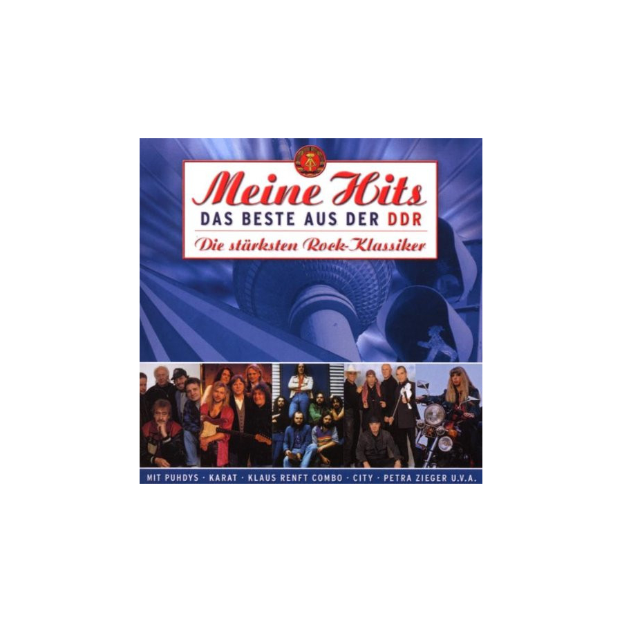 Various - Meine Hits - Das Beste Aus Der DDR - Die Stärksten Rock-Kla ...