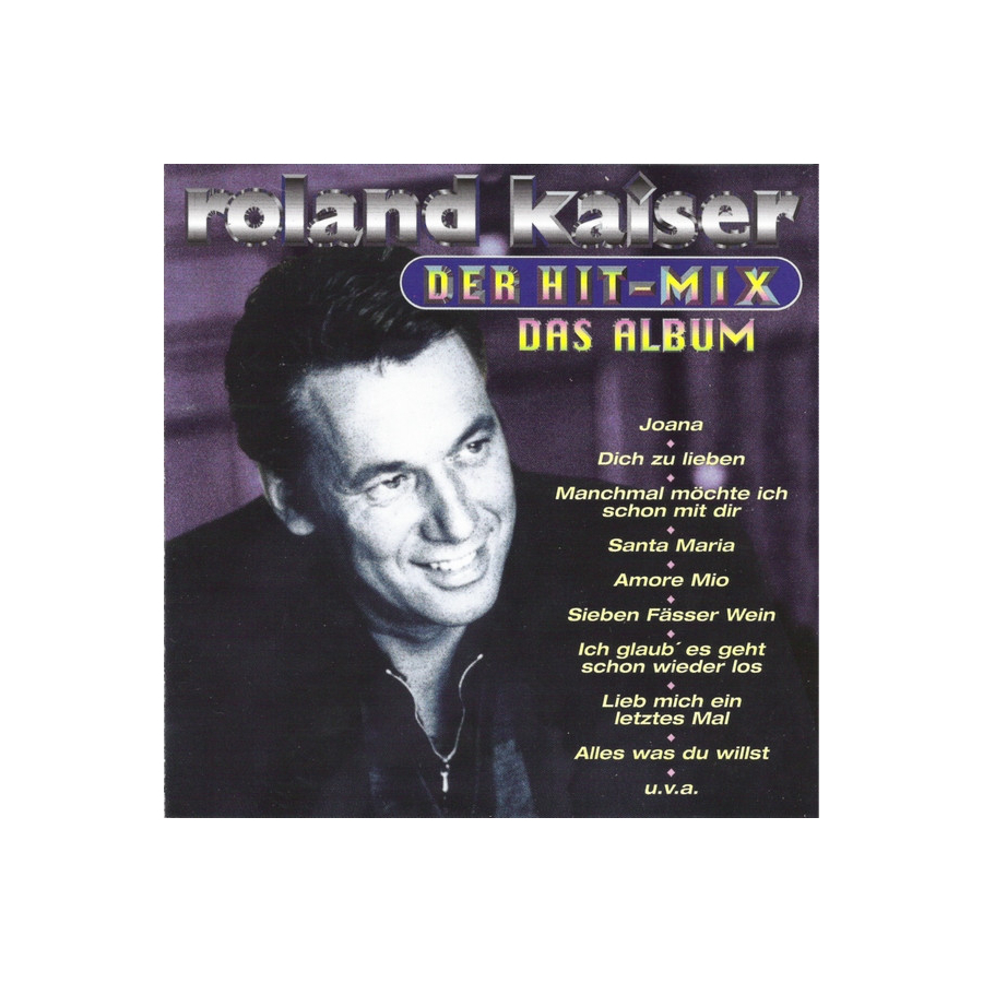 Roland Kaiser - Der Hit-Mix - Das Album, 8,99