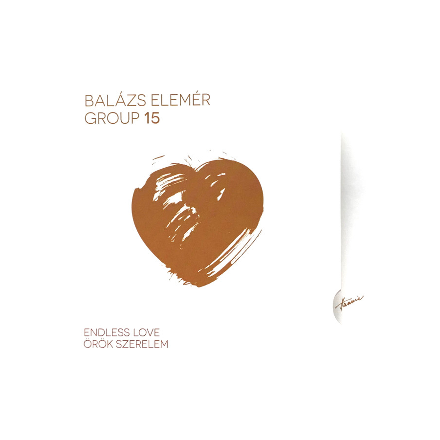Balázs Elemér Group 15 - Endless Love / Örök Szerelem, 15,00